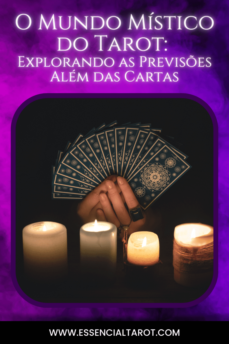 O Mundo Místico do Tarot: Explorando as Previsões Além das Cartas ...