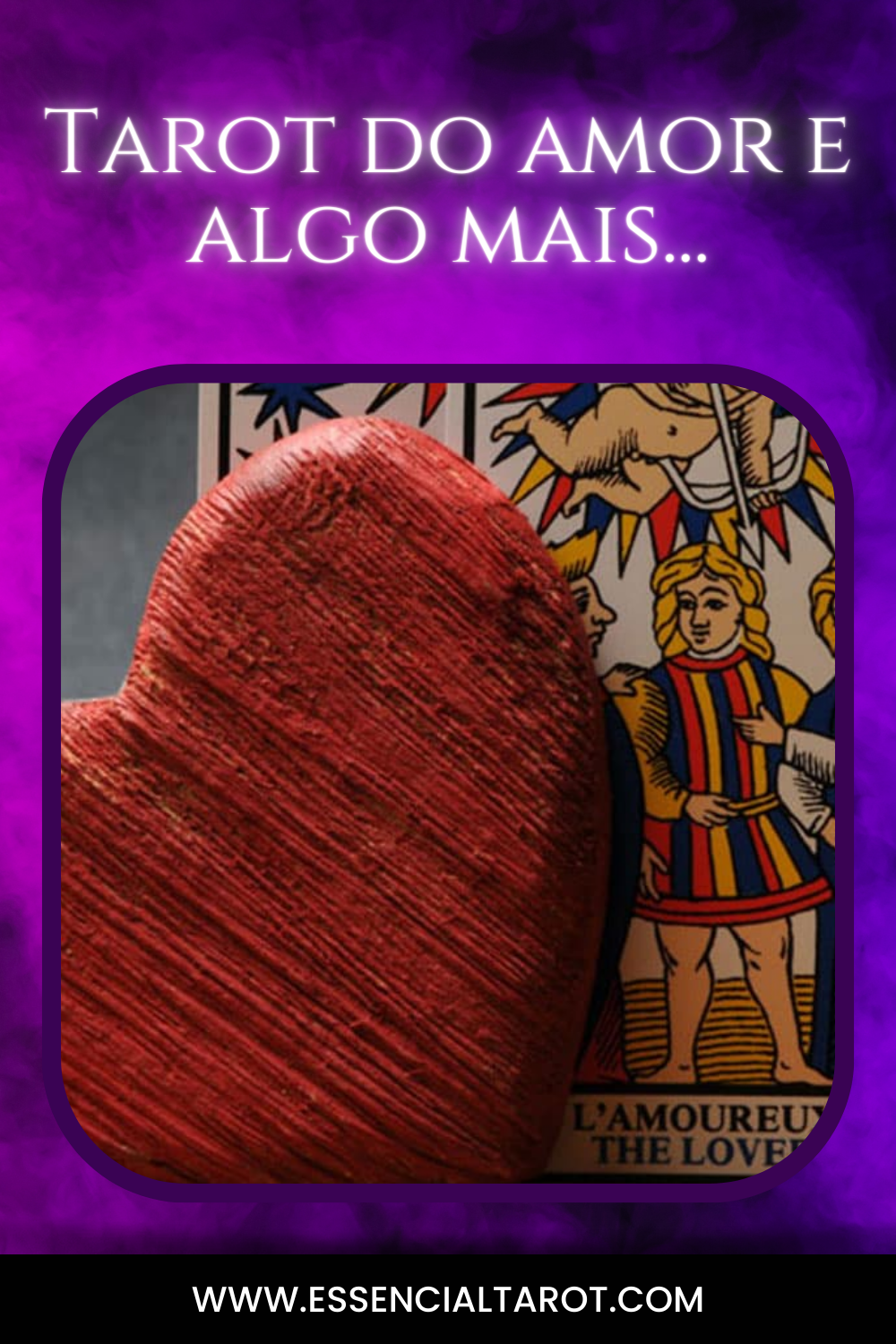 Tarot Do Amor E Algo Mais… Essencial Tarot